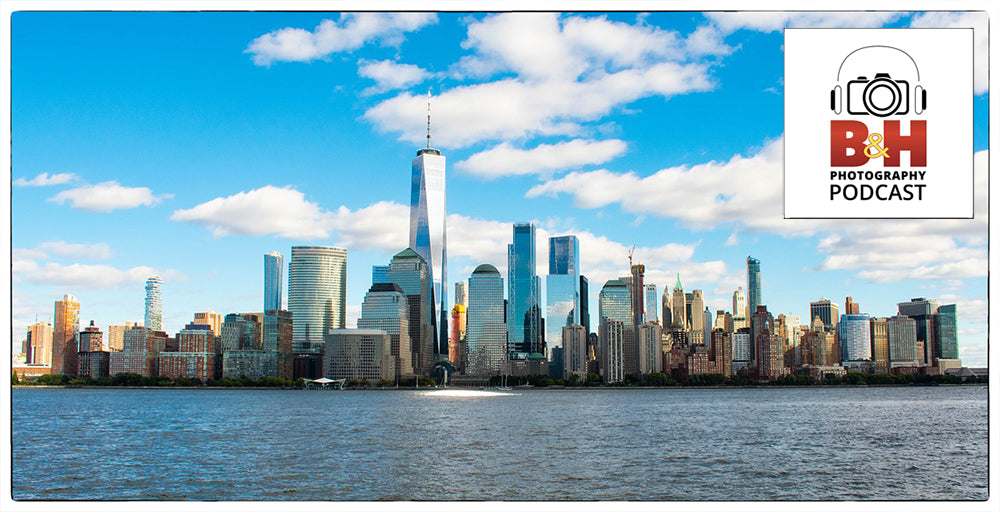 B&H Photography Podcast, New York City – Ray Collins Photo